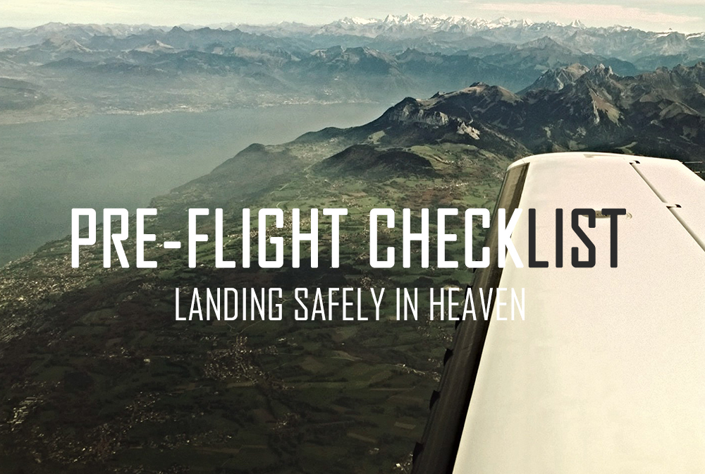 Pre-Flight Checklist | Grace Bible Church
